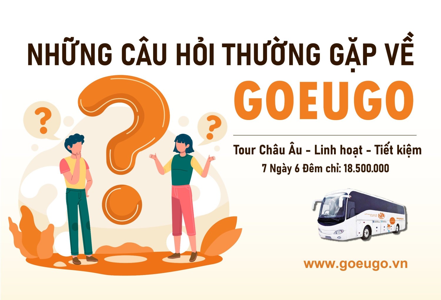 Câu hỏi thường gặp về GOEUGO